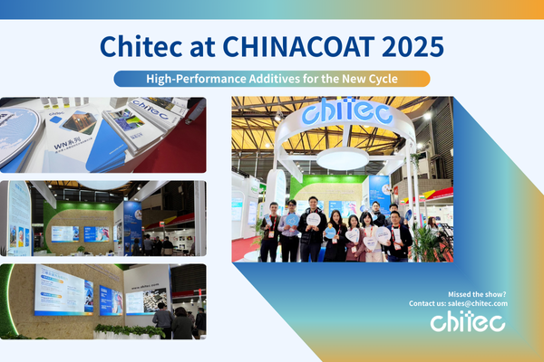Chitec at CHINACOAT 2025: High-Performance Additives for the New Cycle ...